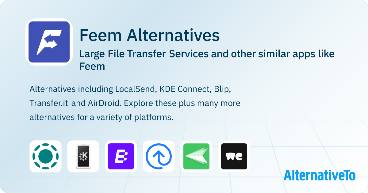 Feem Alternatives: Top 12 Large File Transfer Services & Similar Apps ...