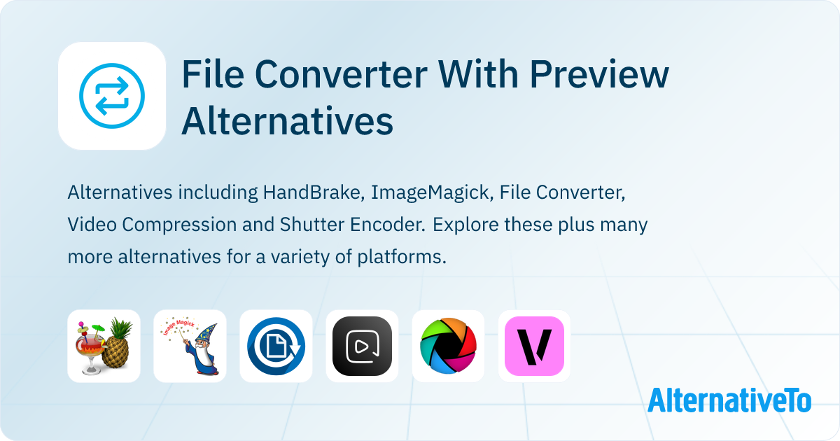 File Converter With Preview Alternatives - Explore Similar Apps ...