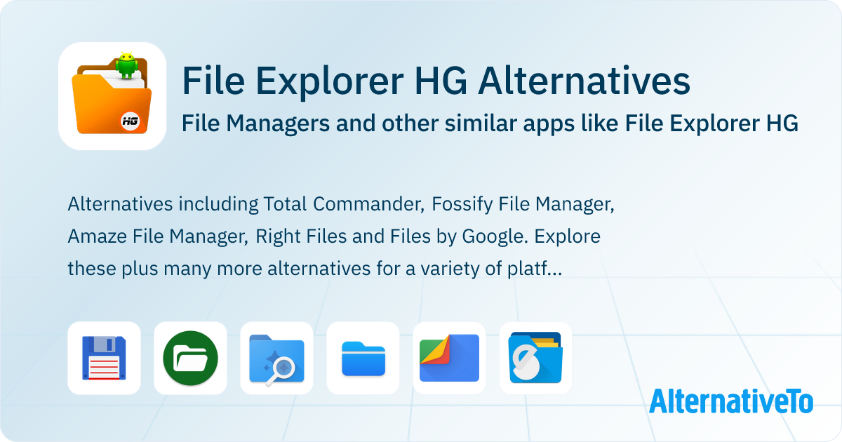 File Explorer HG Alternatives: Top 12 File Managers & Similar Apps ...