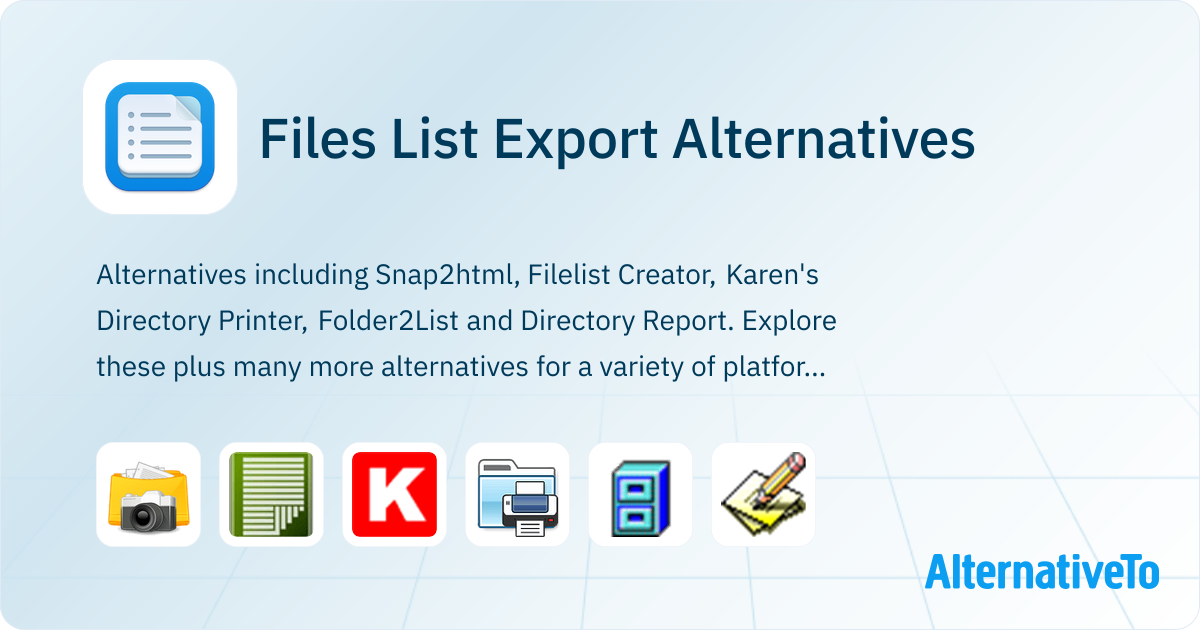 Files List Export Alternatives - Explore Similar Software | AlternativeTo