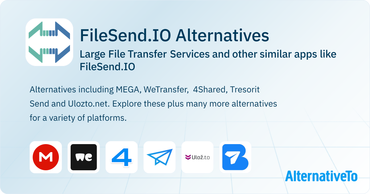 FileSend.IO Alternatives: Top 22 Large File Transfer Services & Similar ...