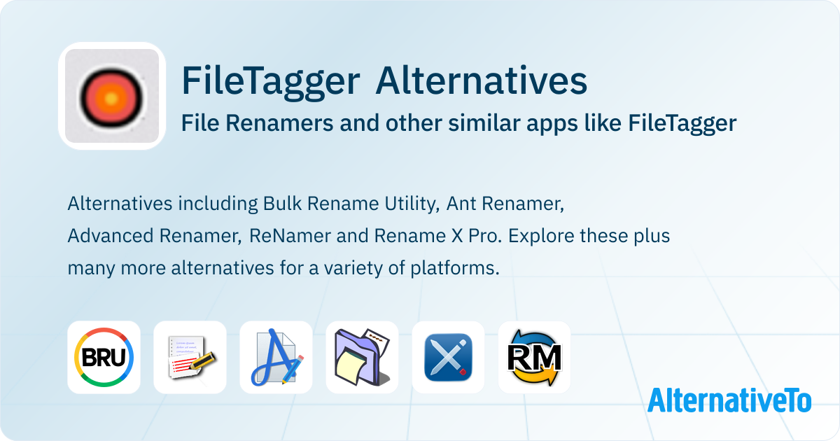 FileTagger Alternatives: Top 12 File Renamers & Similar Apps ...
