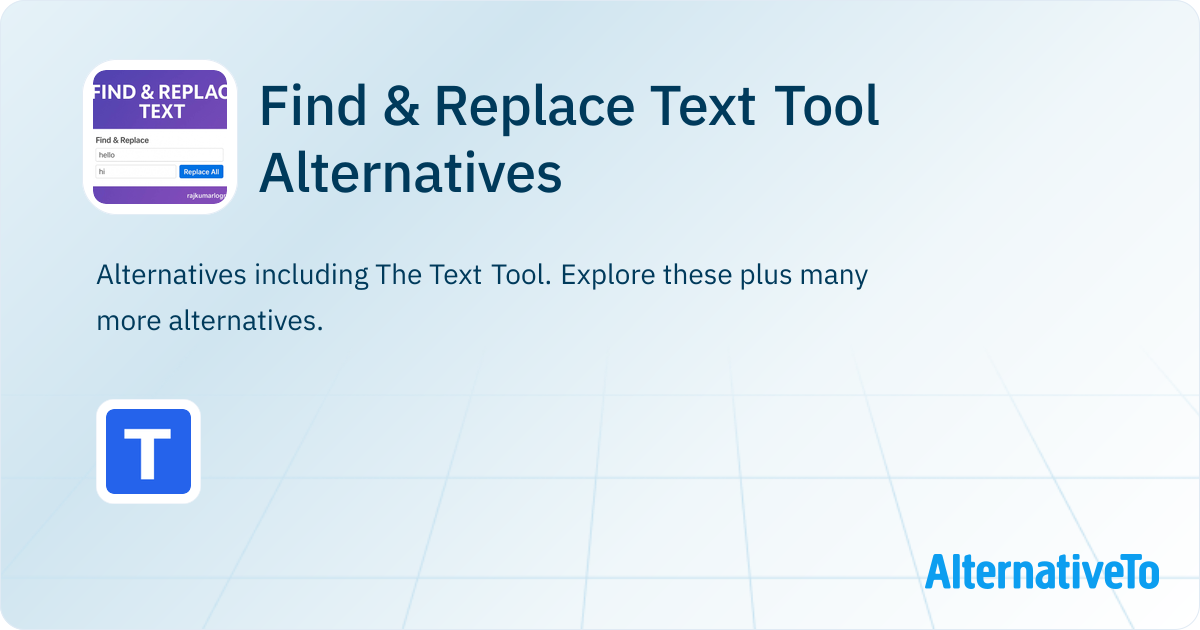 Find & Replace Text Tool Alternatives - Explore Similar Sites & Apps ...