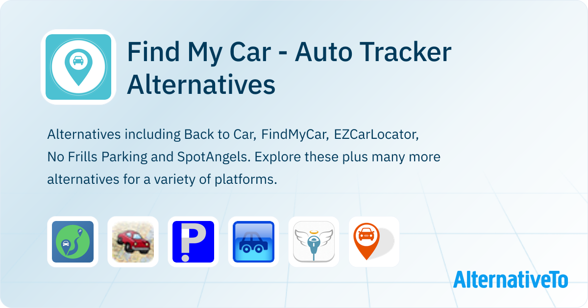 Find My Car - Auto Tracker Alternatives - Explore Similar Apps ...