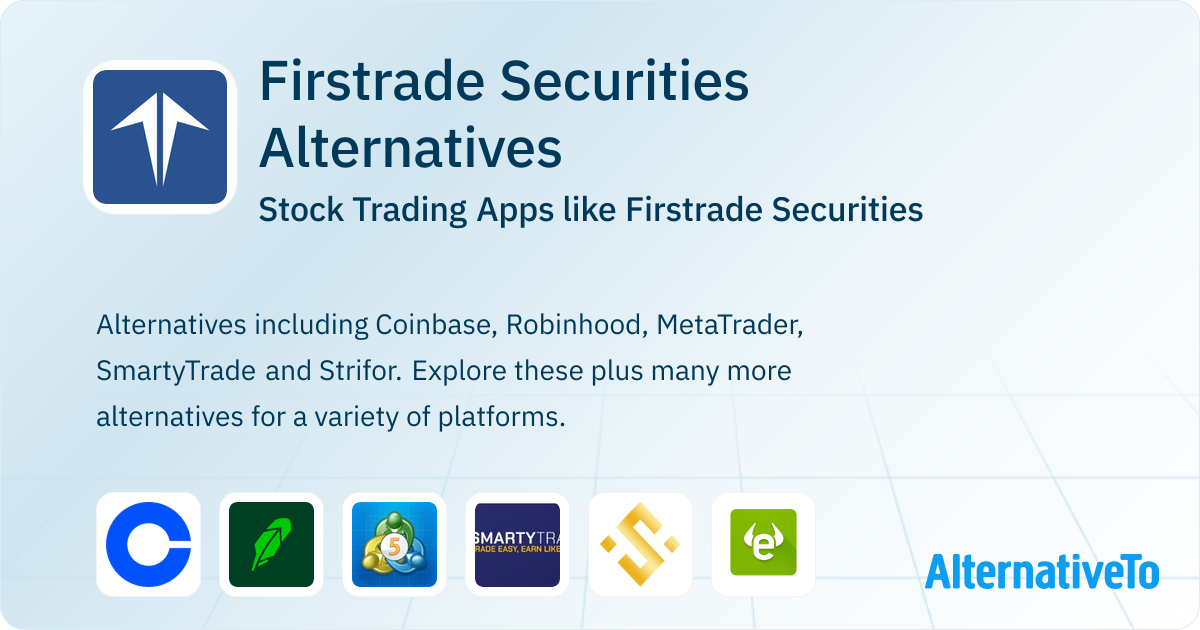 Firstrade Securities Alternatives: Top 12 Stock Trading & Similar Apps ...