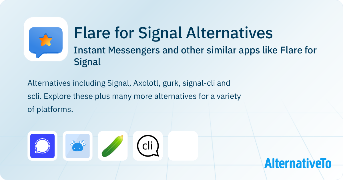 Flare for Signal Alternatives: Top 5 Instant Messengers & Similar Apps ...