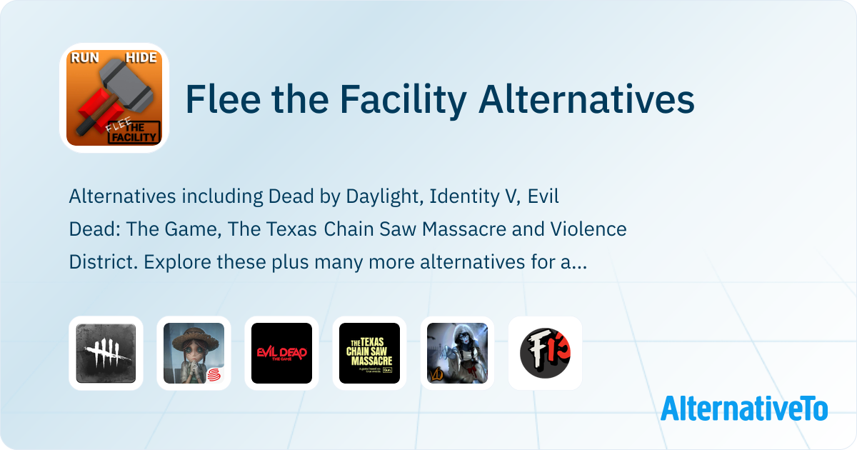 Flee the Facility Alternatives - Explore Similar Sites & Apps ...