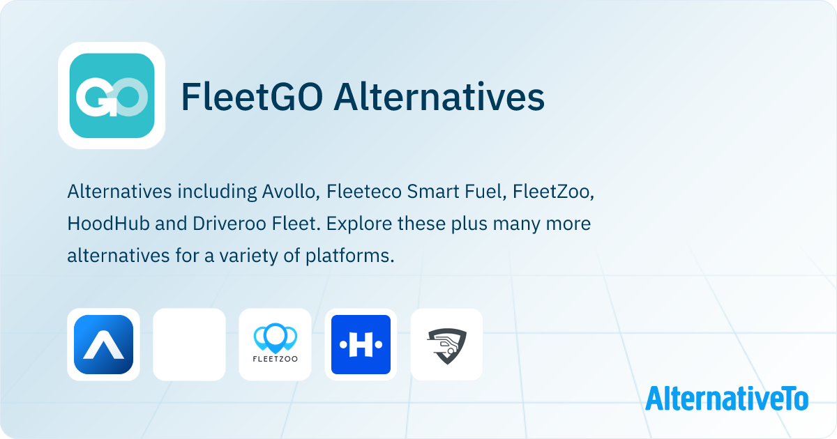 FleetGO Alternatives - Explore Similar Apps | AlternativeTo