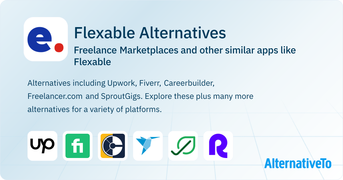 Flexable Alternatives: Top 15 Freelance Marketplaces & Similar Websites ...