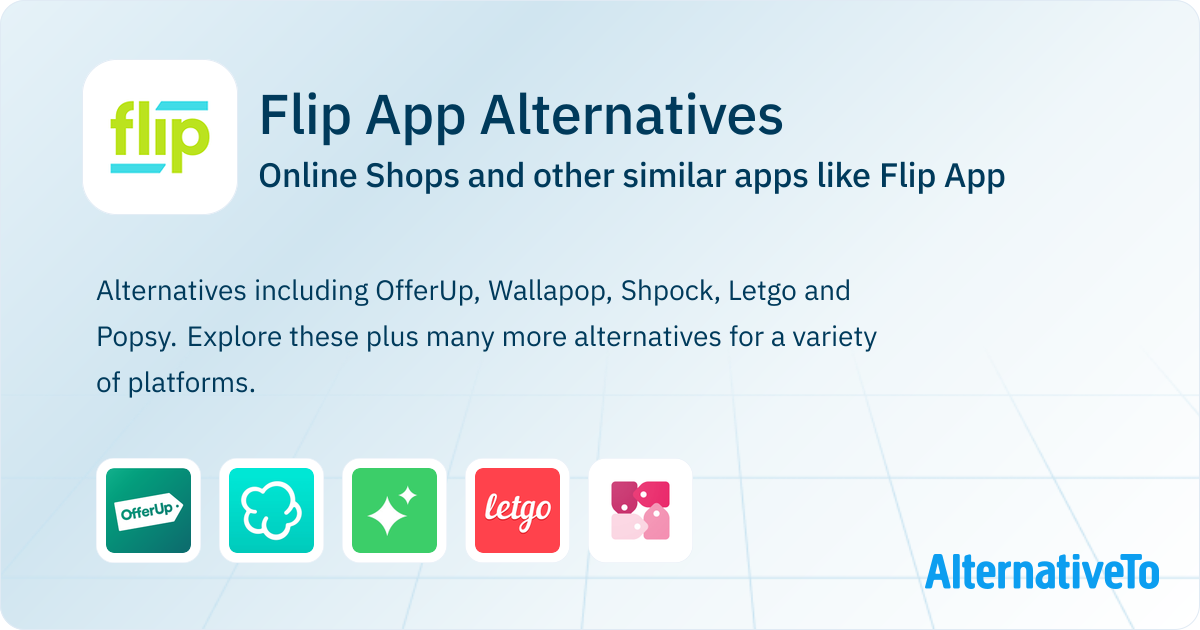 Flip App Alternatives: Top 5 Online Shops & Similar Apps | AlternativeTo