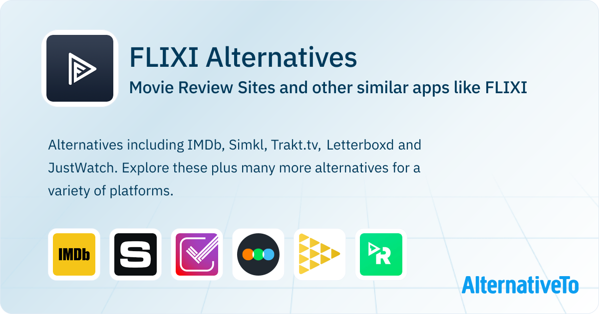 FLIXI Alternatives: Top 12 Movie Review Sites & Similar Apps ...