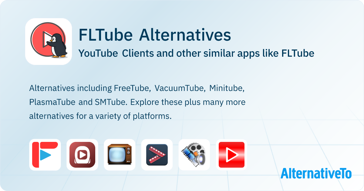 FLTube Alternatives: Top 8 YouTube Clients & Similar Apps | AlternativeTo