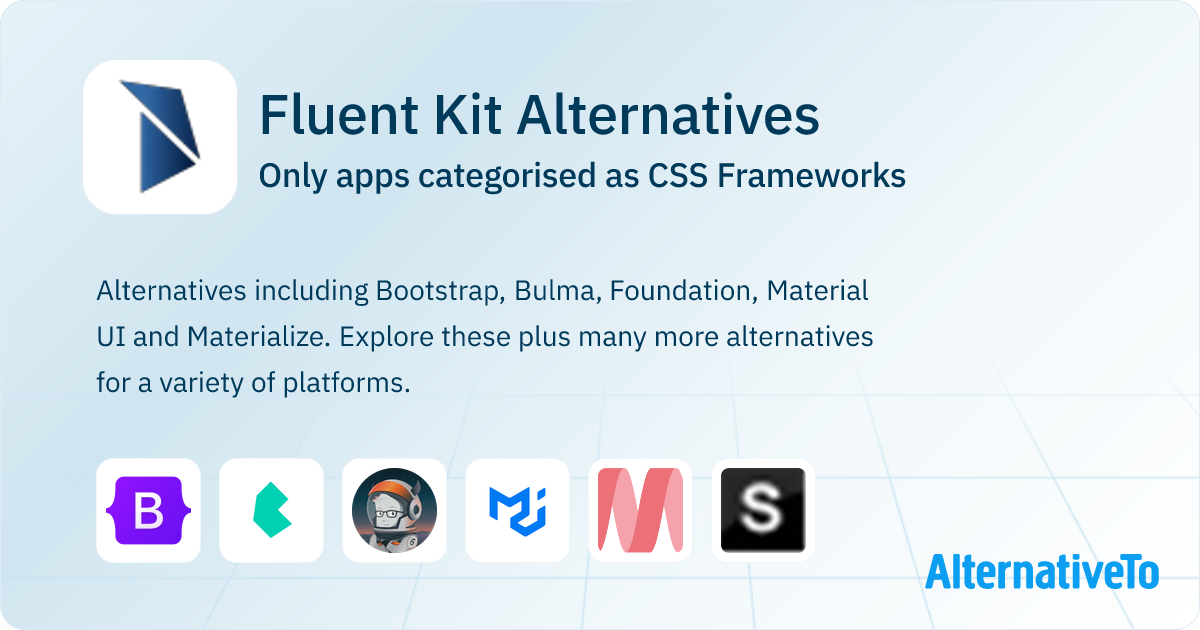 Fluent Kit Alternatives: Top 9 CSS Frameworks | AlternativeTo