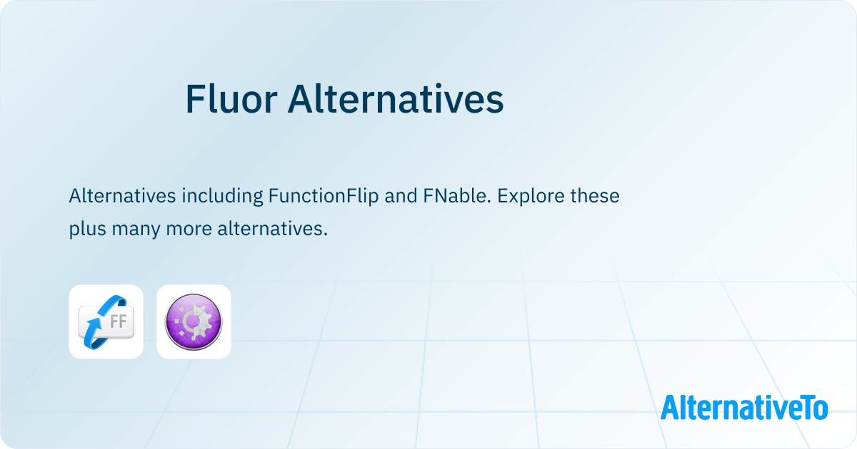Fluor Alternatives - Explore Similar Software | AlternativeTo