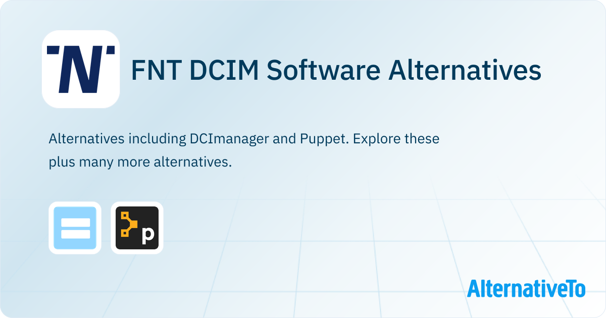 FNT DCIM Software Alternatives - Explore Similar Apps & Services ...