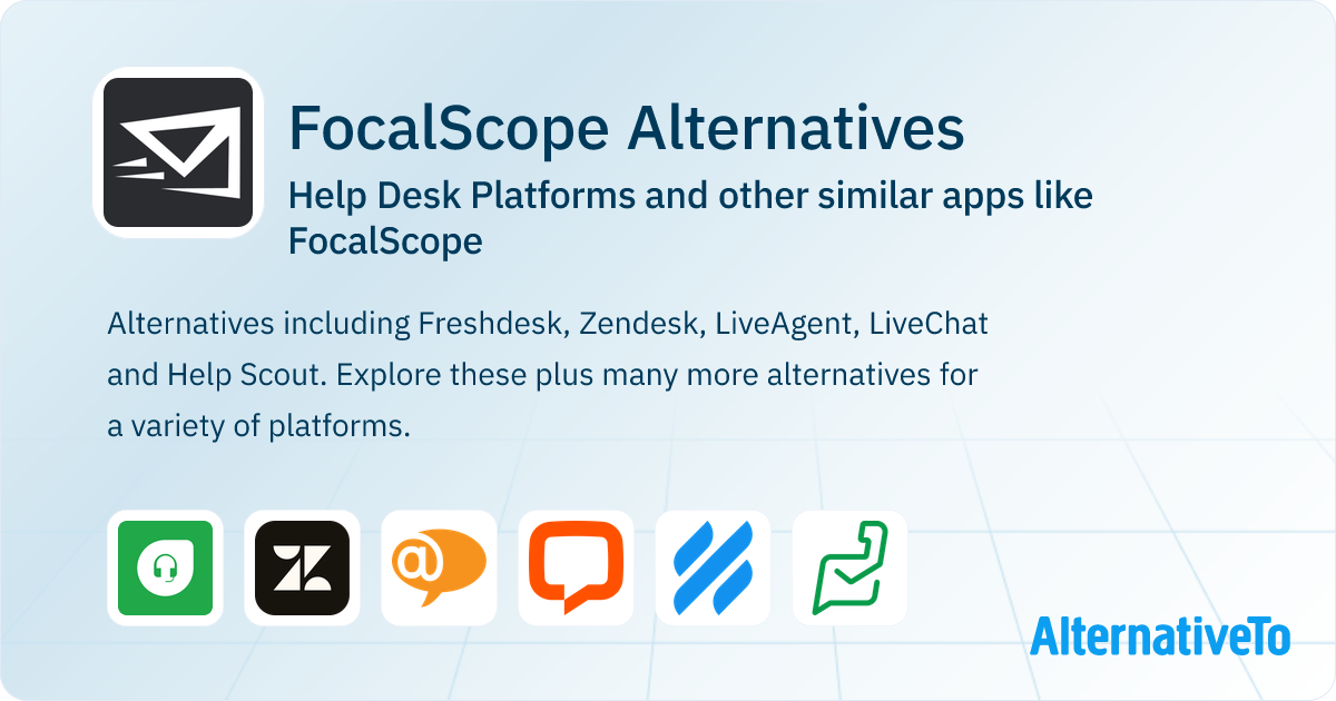 FocalScope Alternatives: Top 7 Help Desk Platforms & Similar Apps ...