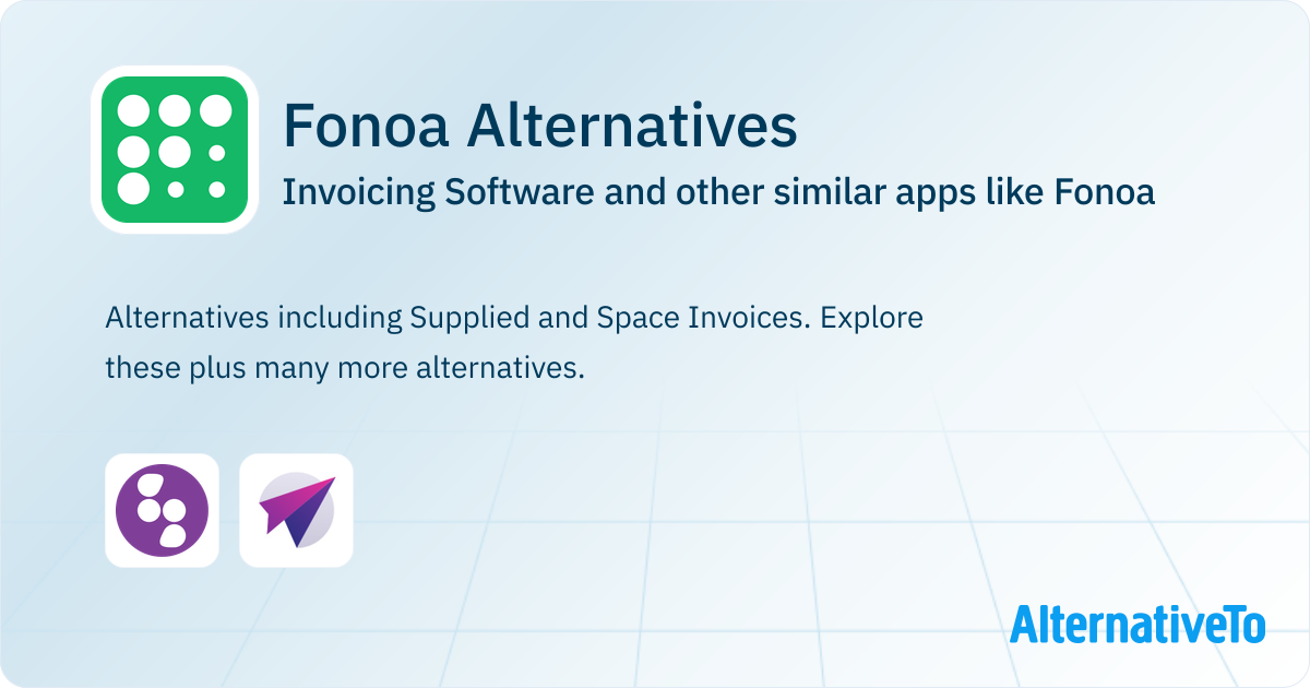 Fonoa Alternatives: Top 2 Invoicing Software & Similar Apps | AlternativeTo