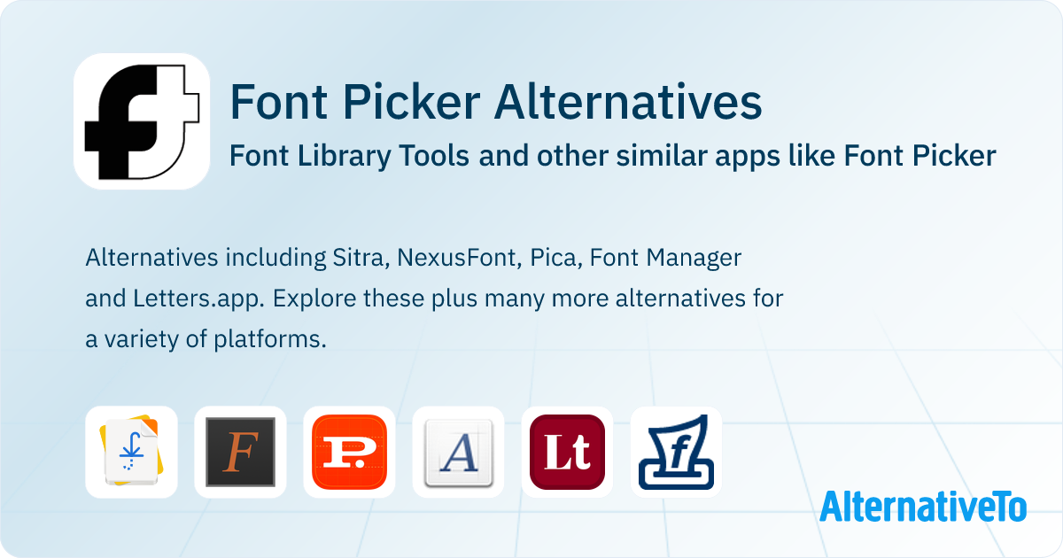 Font Picker Alternatives: Top 20 Font Library Tools & Similar Apps ...