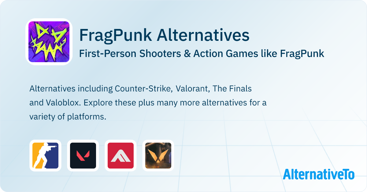 FragPunk Alternatives: Top 4 First-Person Shooters | AlternativeTo