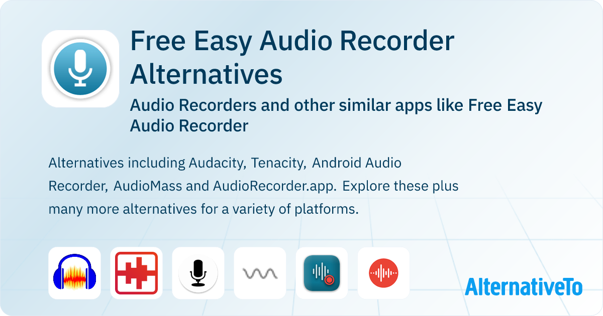 Free Easy Audio Recorder Alternatives: Top 12 Audio Recorders & Similar ...