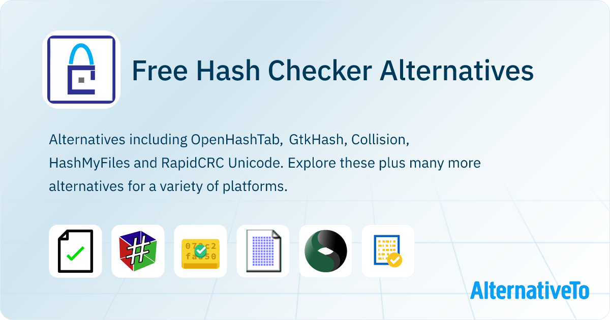 Free Hash Checker Alternatives - Explore Similar Software | AlternativeTo