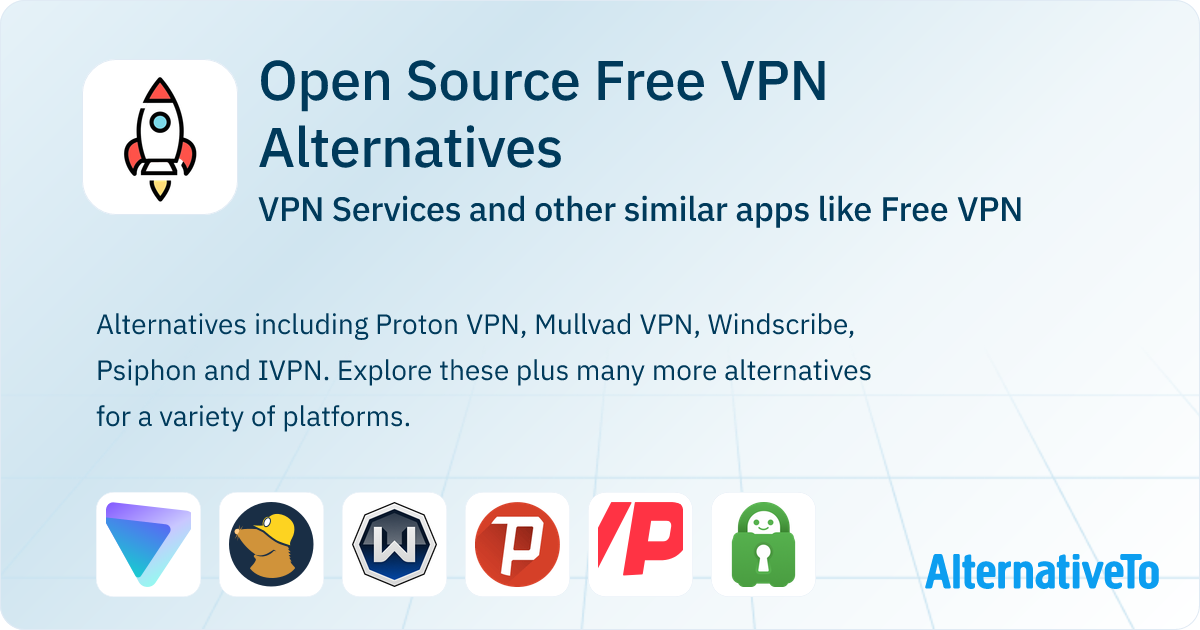 Open Source Free VPN Alternatives: Top 9 VPN Services & Similar Apps ...