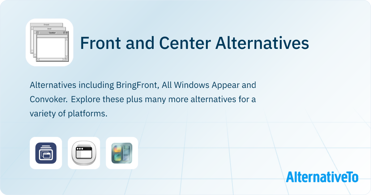Front and Center Alternatives - Explore Similar Software | AlternativeTo