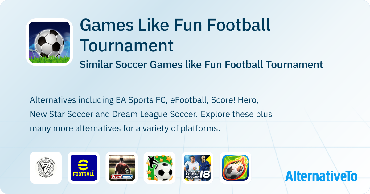 Games Like Fun Football Tournament: Similar Soccer Games | AlternativeTo