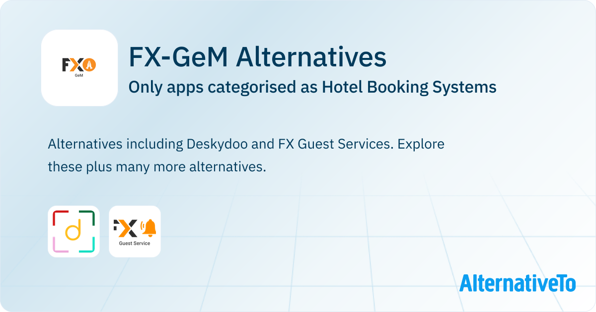 FX-GeM Alternatives: Top 2 Hotel Booking Systems | AlternativeTo