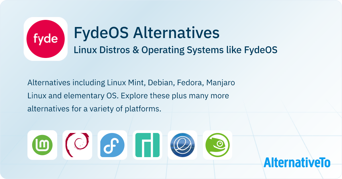 FydeOS Alternatives: Top 12 Linux Distros & Operating Systems ...