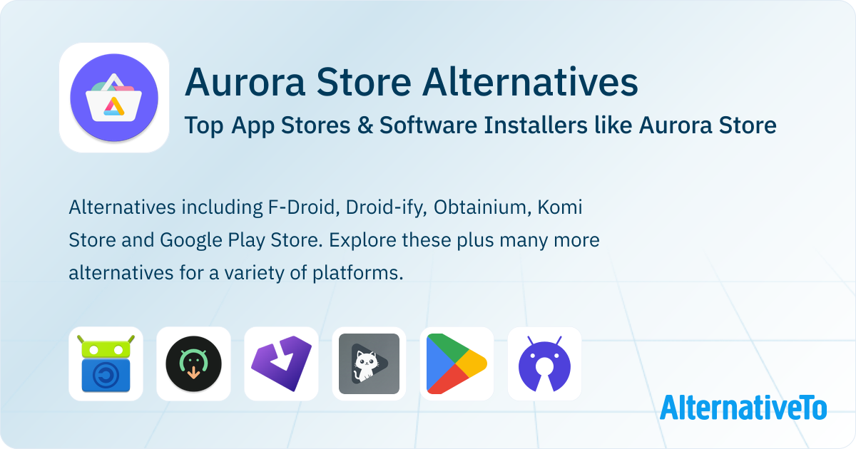 Great Aurora Store Alternatives: Top App Stores in 2026 | AlternativeTo