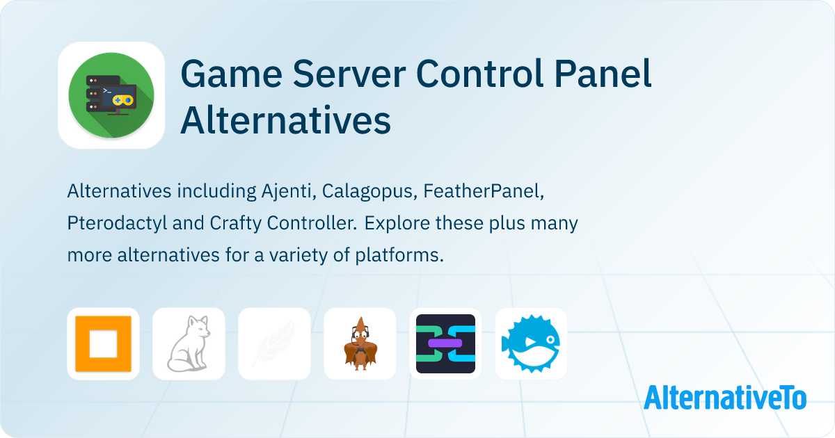 Game Server Control Panel Alternatives and Similar Apps | AlternativeTo