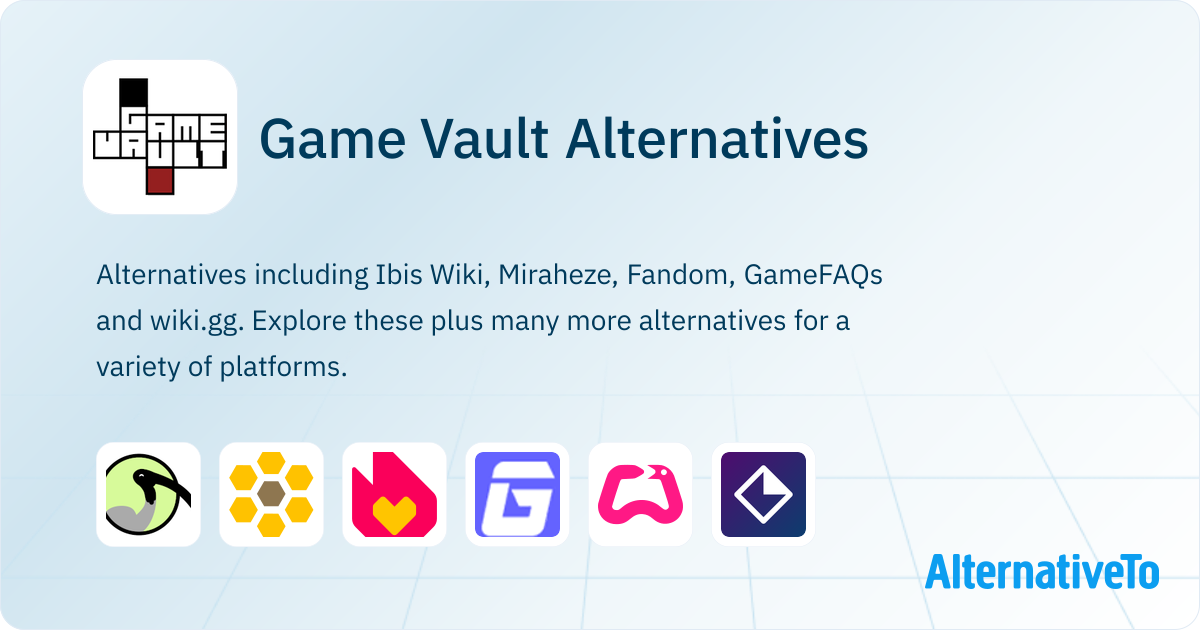 Game Vault Alternatives - Explore Similar Sites & Apps | AlternativeTo