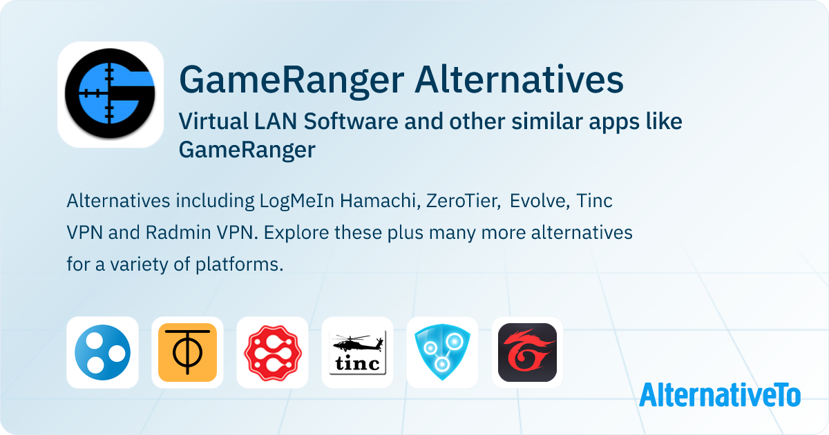 GameRanger Alternatives: Top 12 Virtual LAN Software & Similar Apps ...