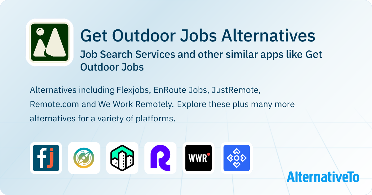 Get Outdoor Jobs Alternatives: Top 12 Job Search Services & Similar ...