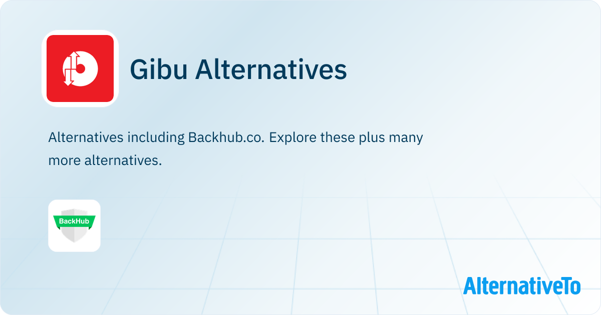 Gibu Alternatives - Explore Similar Software | AlternativeTo