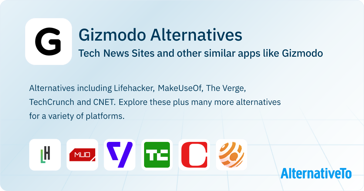 Gizmodo Alternatives: Top 12 Tech News Sites & Similar Websites ...