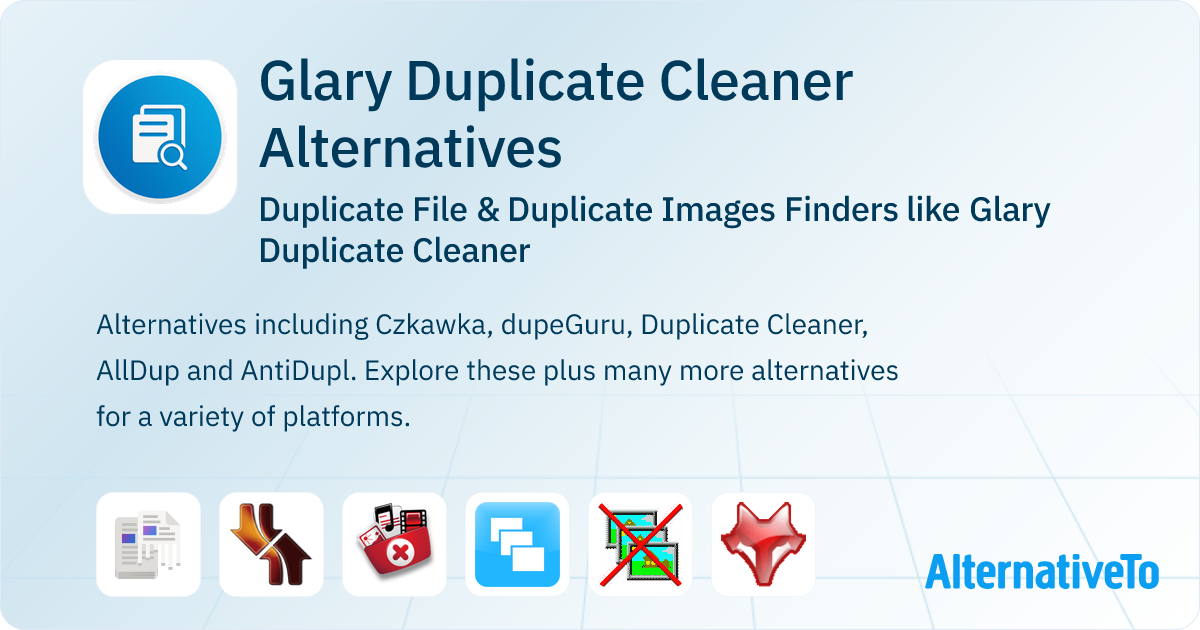 Glary Duplicate Cleaner Alternatives: Top 12 Duplicate File Finders ...