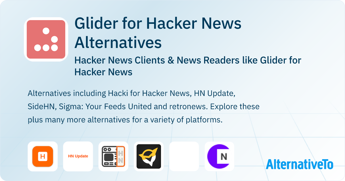 Glider for Hacker News Alternatives: Top 19 Hacker News Clients ...