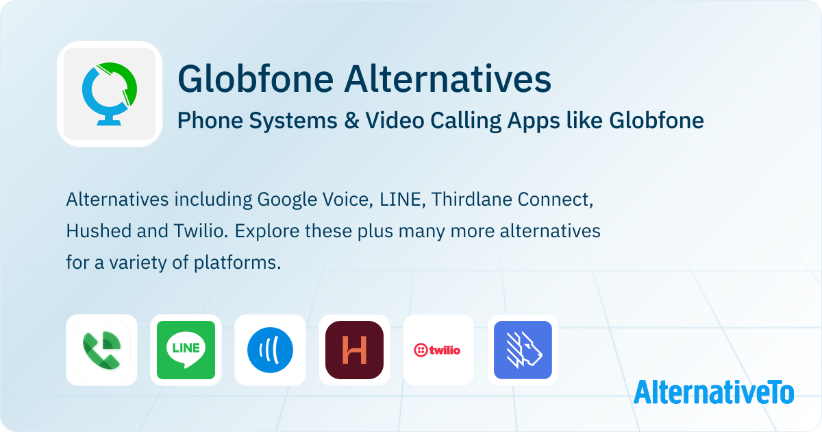 Globfone Alternatives: Top 12 Phone Systems | AlternativeTo