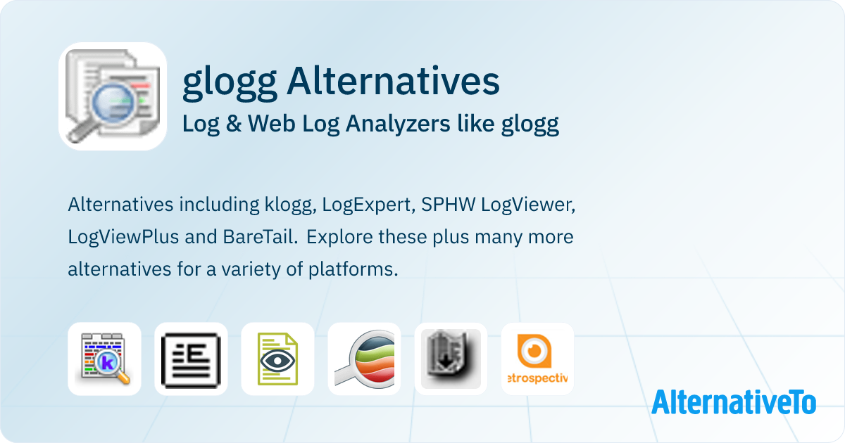 glogg Alternatives: Top 12 Log & Web Log Analyzers | AlternativeTo