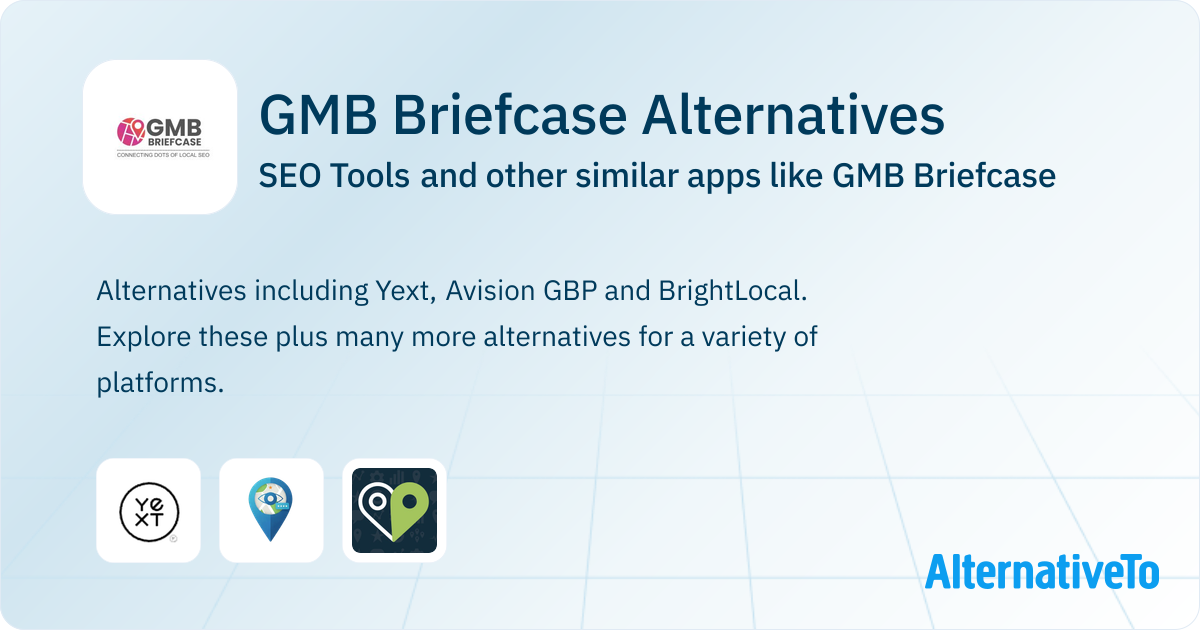 GMB Briefcase Alternatives: Top 1 SEO Tools & Similar Apps | AlternativeTo