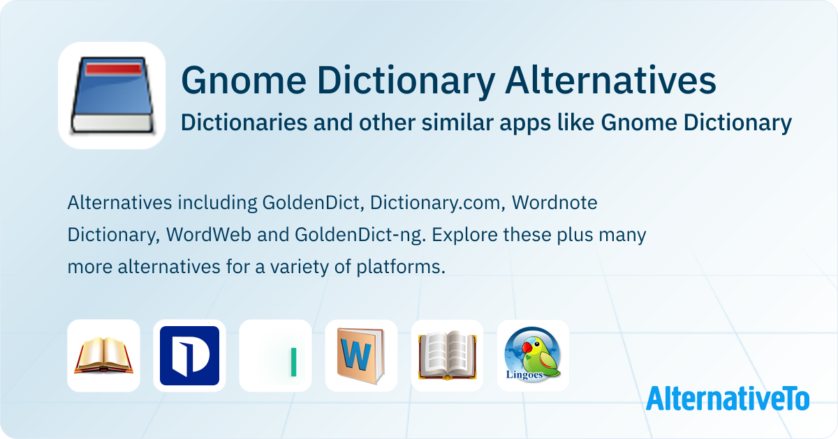 Gnome Dictionary Alternatives: Top 22 Dictionaries & Similar Apps ...