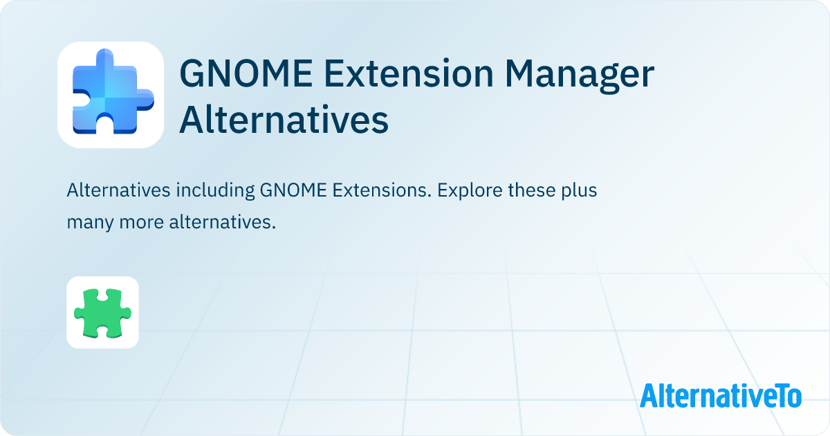 GNOME Extension Manager Alternatives - Explore Similar Software ...