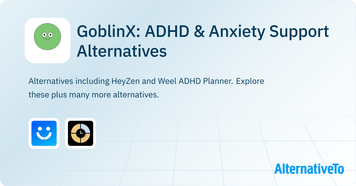 GoblinX: ADHD & Anxiety Support Alternatives - Explore Similar Apps ...