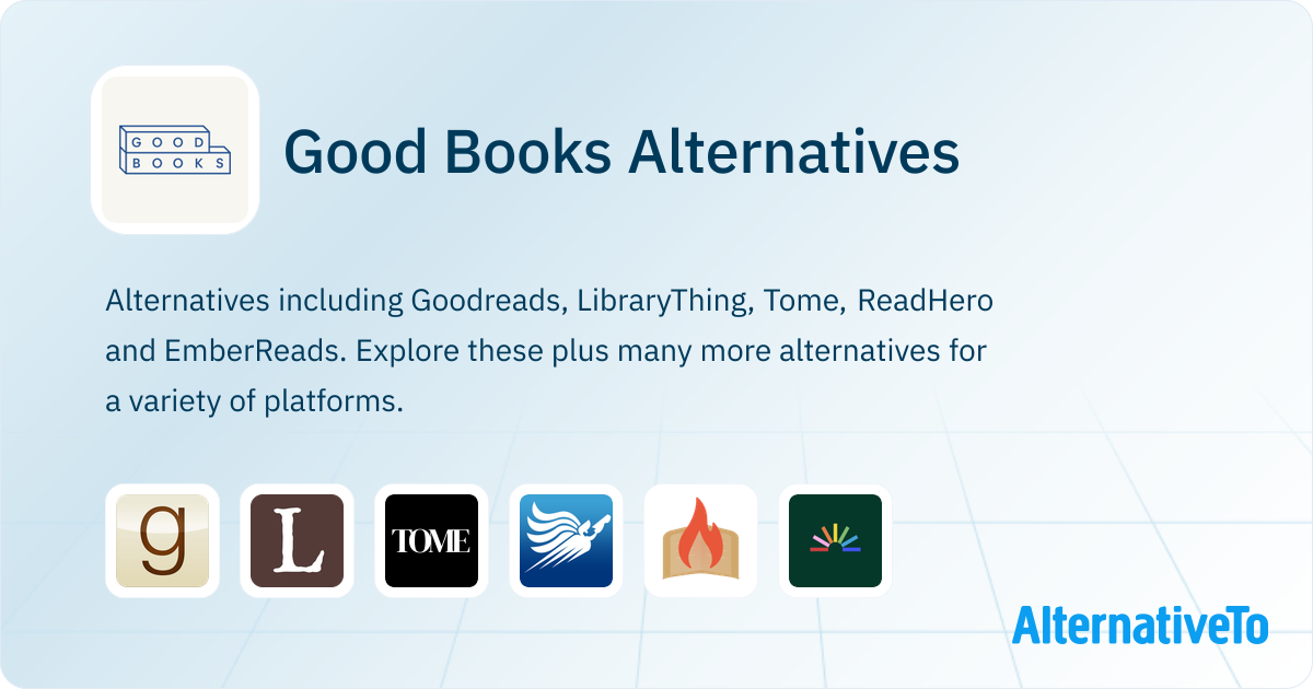 Good Books Alternatives - Explore Similar Sites & Apps | AlternativeTo