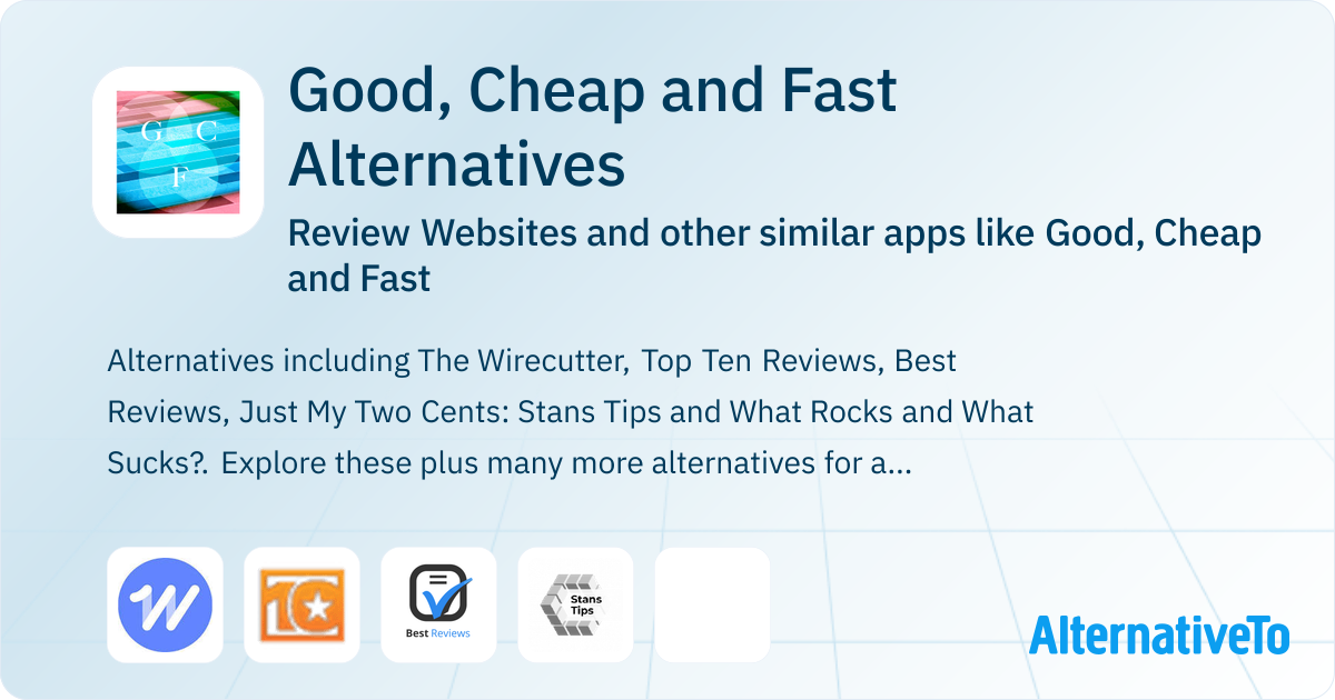 Good, Cheap and Fast Alternatives: Top 5 Review Websites & Similar ...