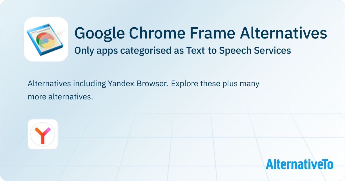 Google Chrome Frame Alternatives: Top 1 Text to Speech Services ...