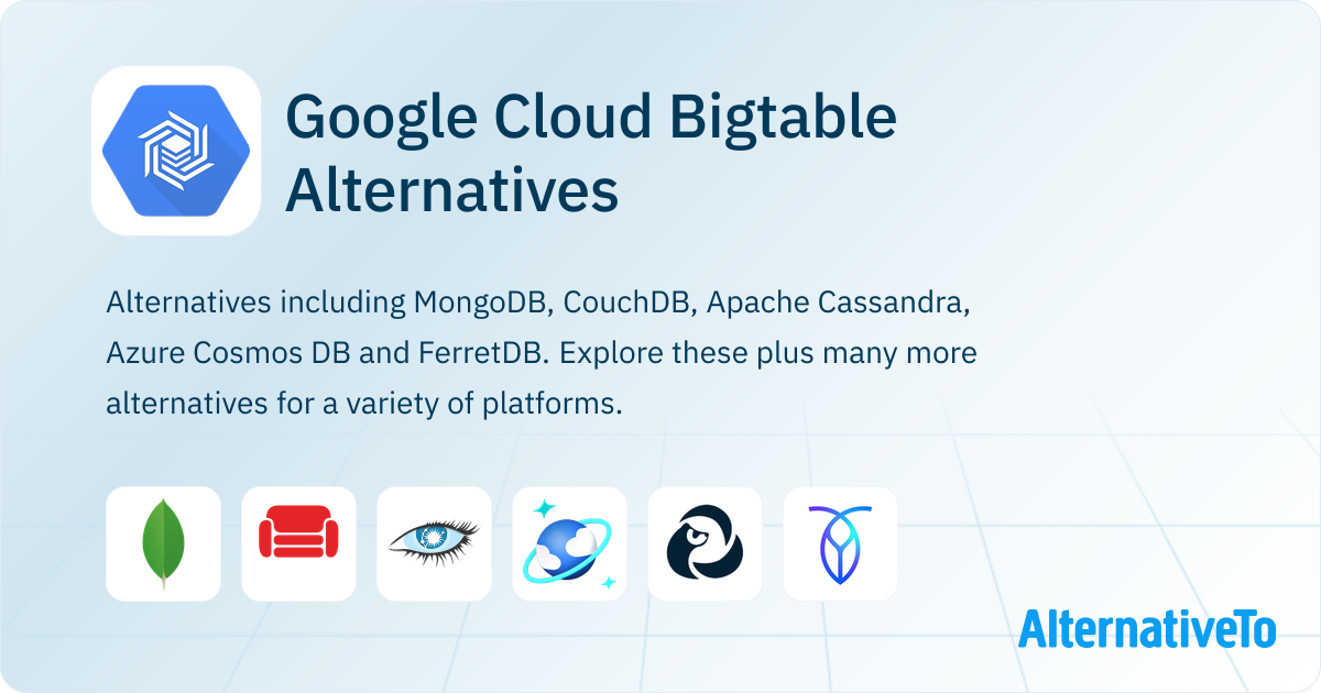 Google Cloud Bigtable Alternatives - Explore Similar Sites & Apps ...