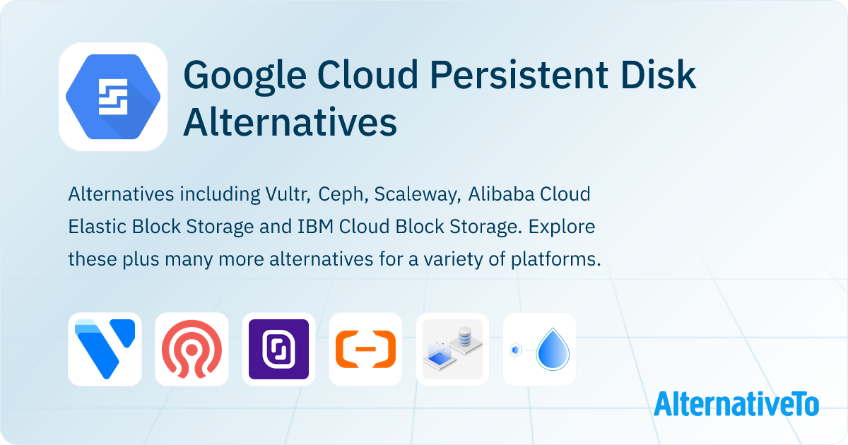 Google Cloud Persistent Disk Alternatives - Explore Similar Sites ...